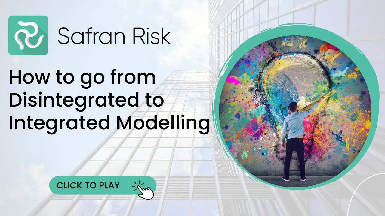 Safran Risk - How to achieve Integrated Modelling